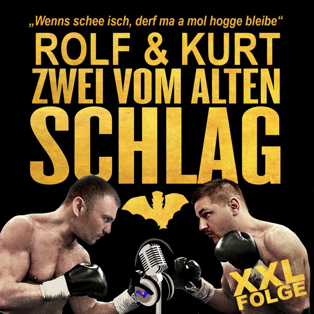Folge 16 – Rolf und Kurt – Zwei vom alten Schlag – K.G. "Fledermaus ...
